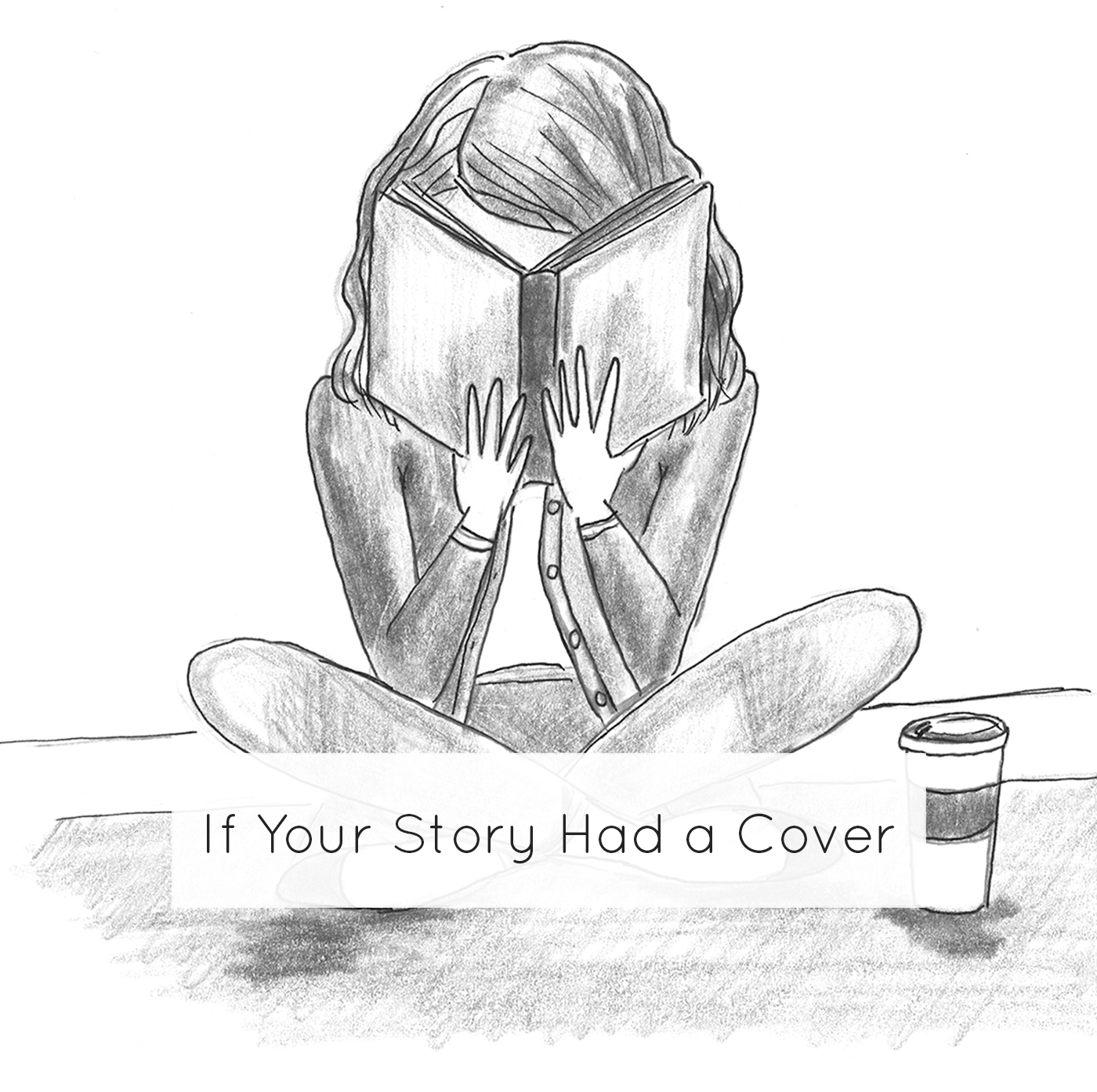If Your Story Had a Cover ... - Jenny Williams